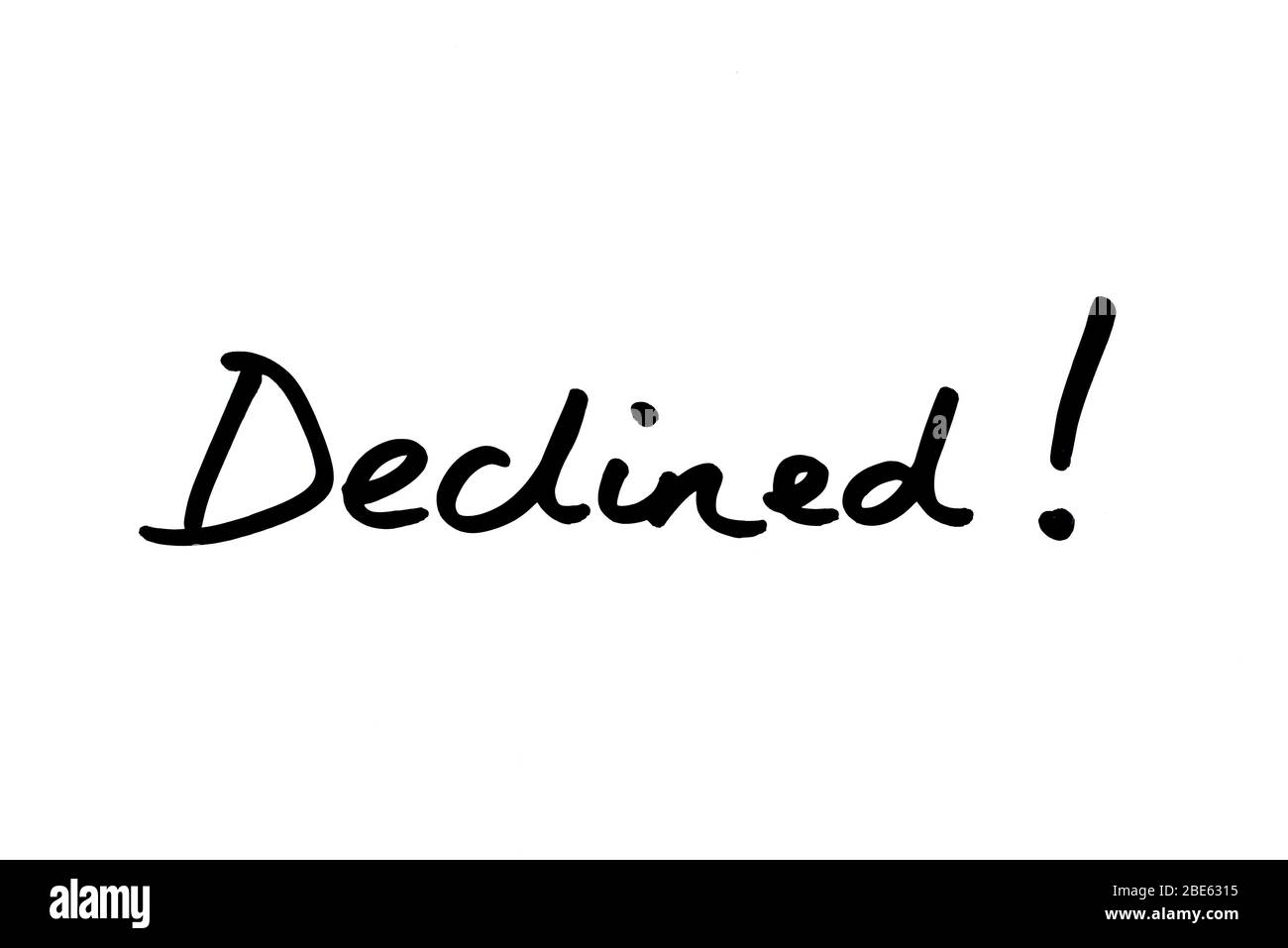 Declined! handwritten on a white background Stock Photo - Alamy