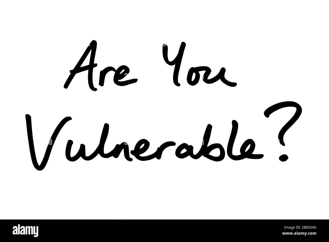 Are You Vulnerable? handwritten on a white background Stock Photo - Alamy