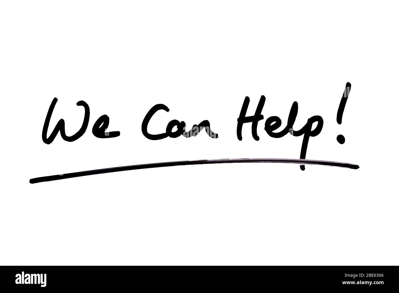 We Can Help You! handwritten on a white background Stock Photo - Alamy