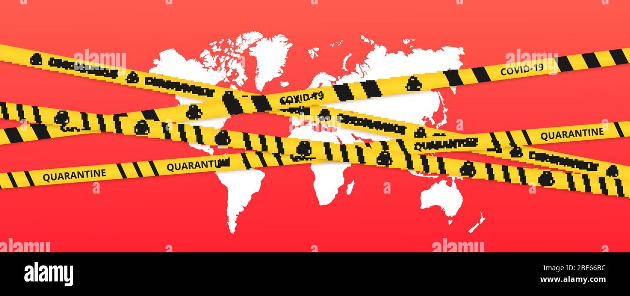 Quarantine background of lockdown tape border above the world. Warning ...