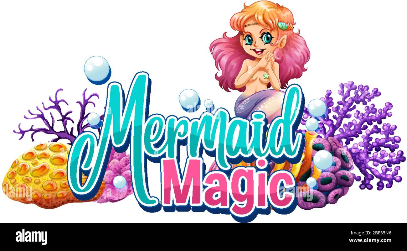 Font design for word mermaid magic with cute mermaid underwater ...