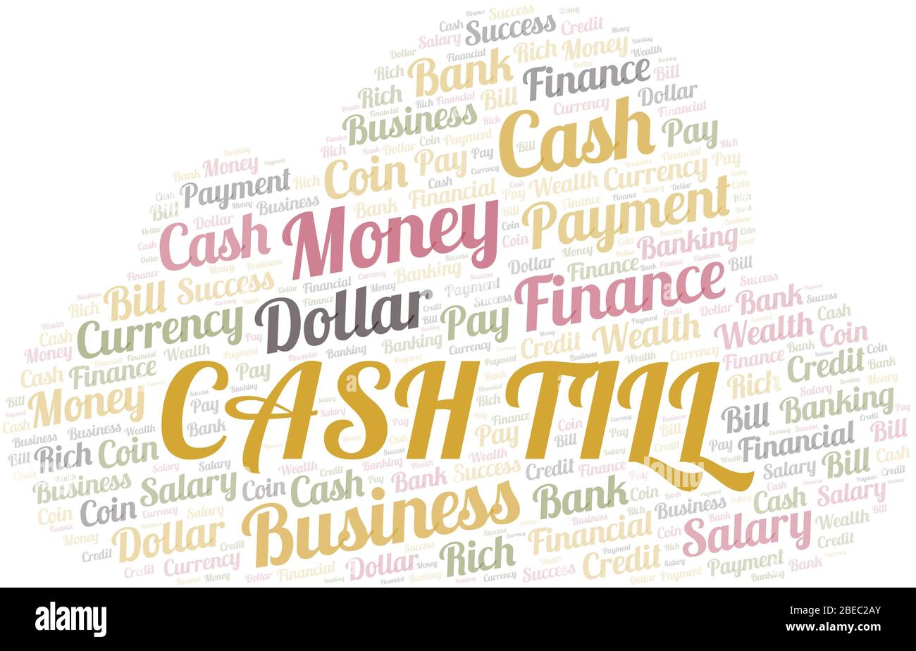 Cash Till typography vector word cloud. Wordcloud collage made with the ...
