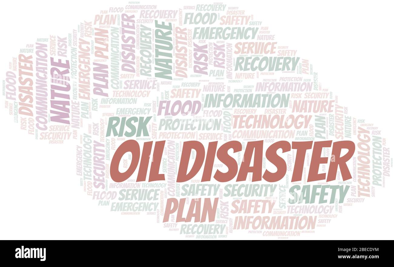 Oil Disaster typography vector word cloud. Wordcloud collage made with ...