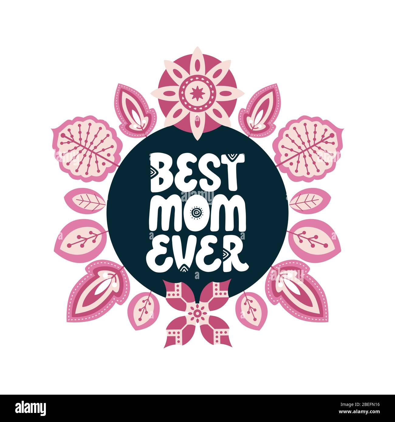 Best mom ever lettering quote. Vector inspirational phrase about mother ...