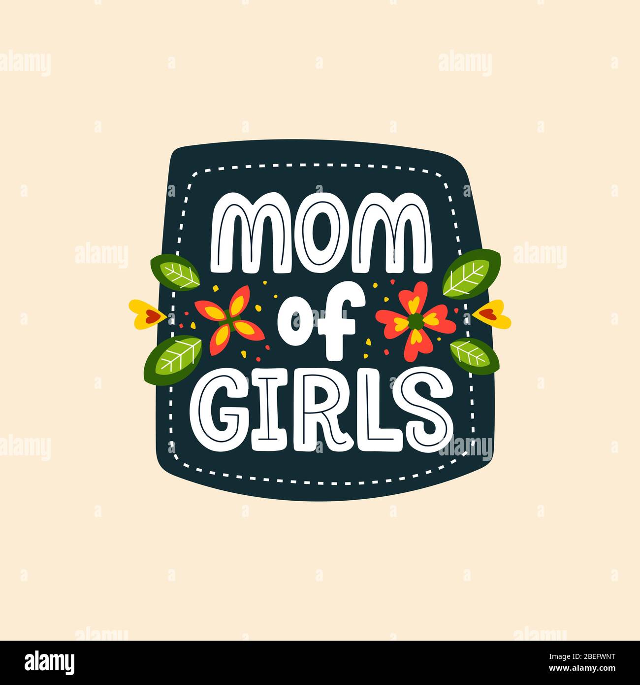 Mom of girls. Vector lettering phrase about mother and daughters with ...
