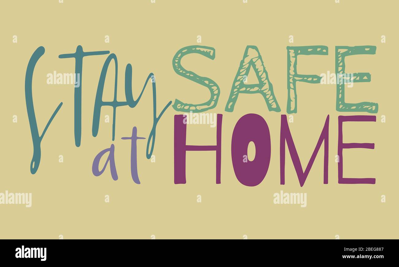 Cute colorful lettering 'stay safe at home' on beige background Stock ...