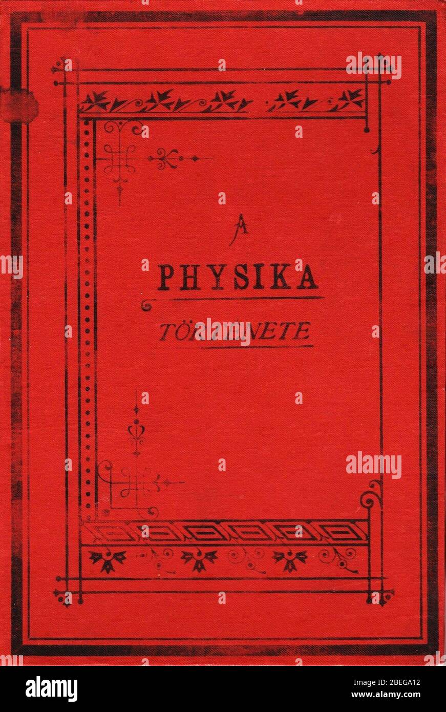 Heller Ákos A Physika története Stock Photo - Alamy