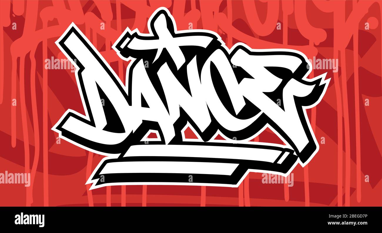 Dance Graffiti Font Lettering With A Red Background Stock Vector Image ...