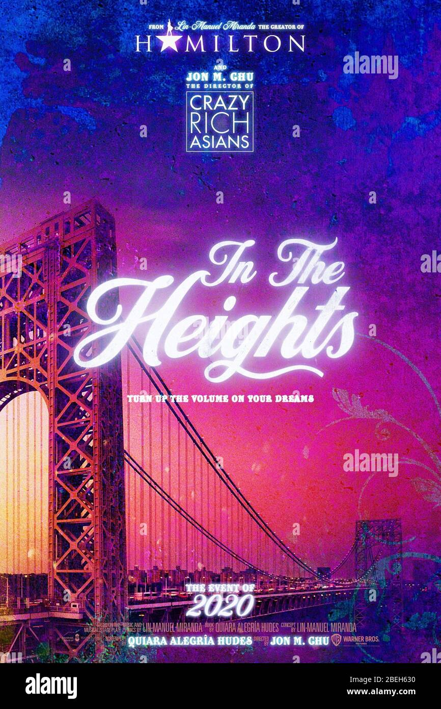 IN THE HEIGHTS, advance poster, 2020. © Warner Bros. / Courtesy Everett ...