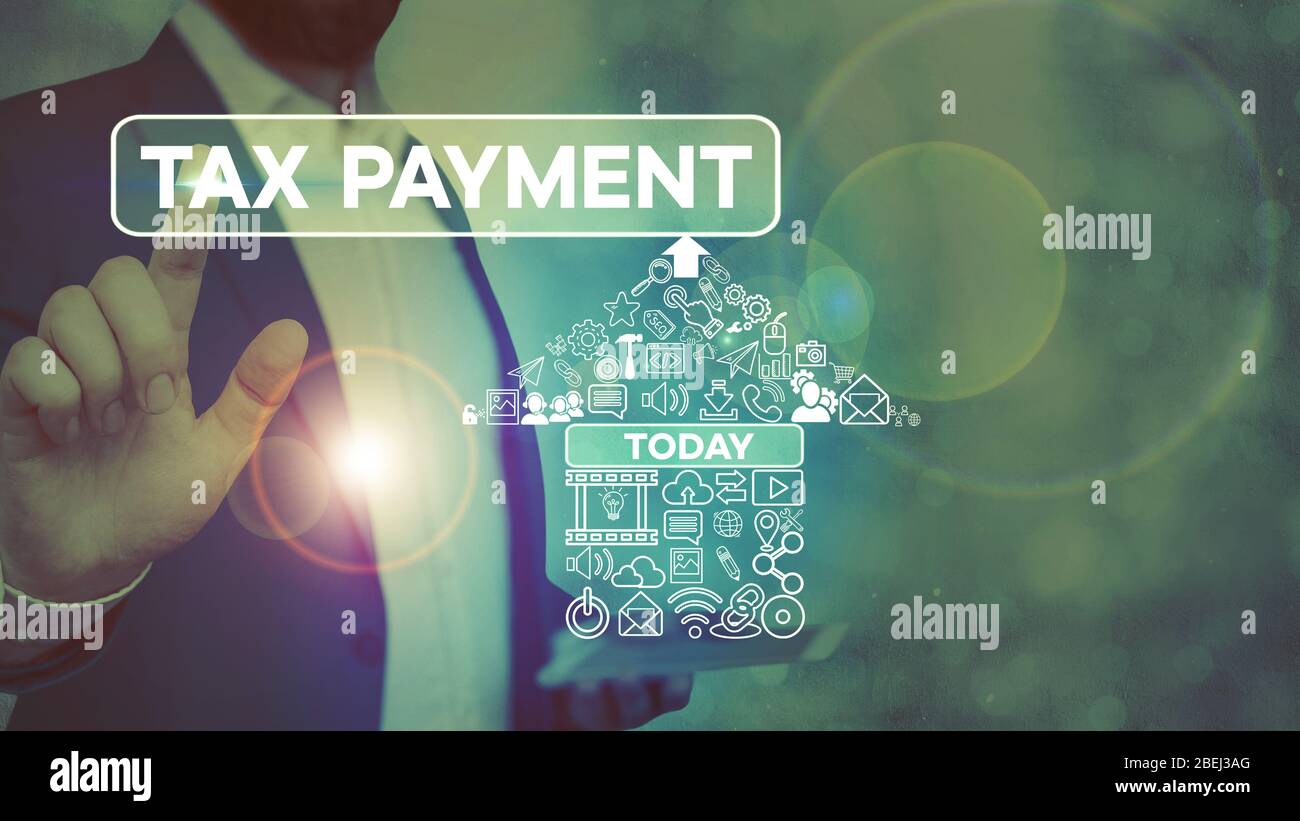 Conceptual hand writing showing Tax Payment. Concept meaning an amount ...
