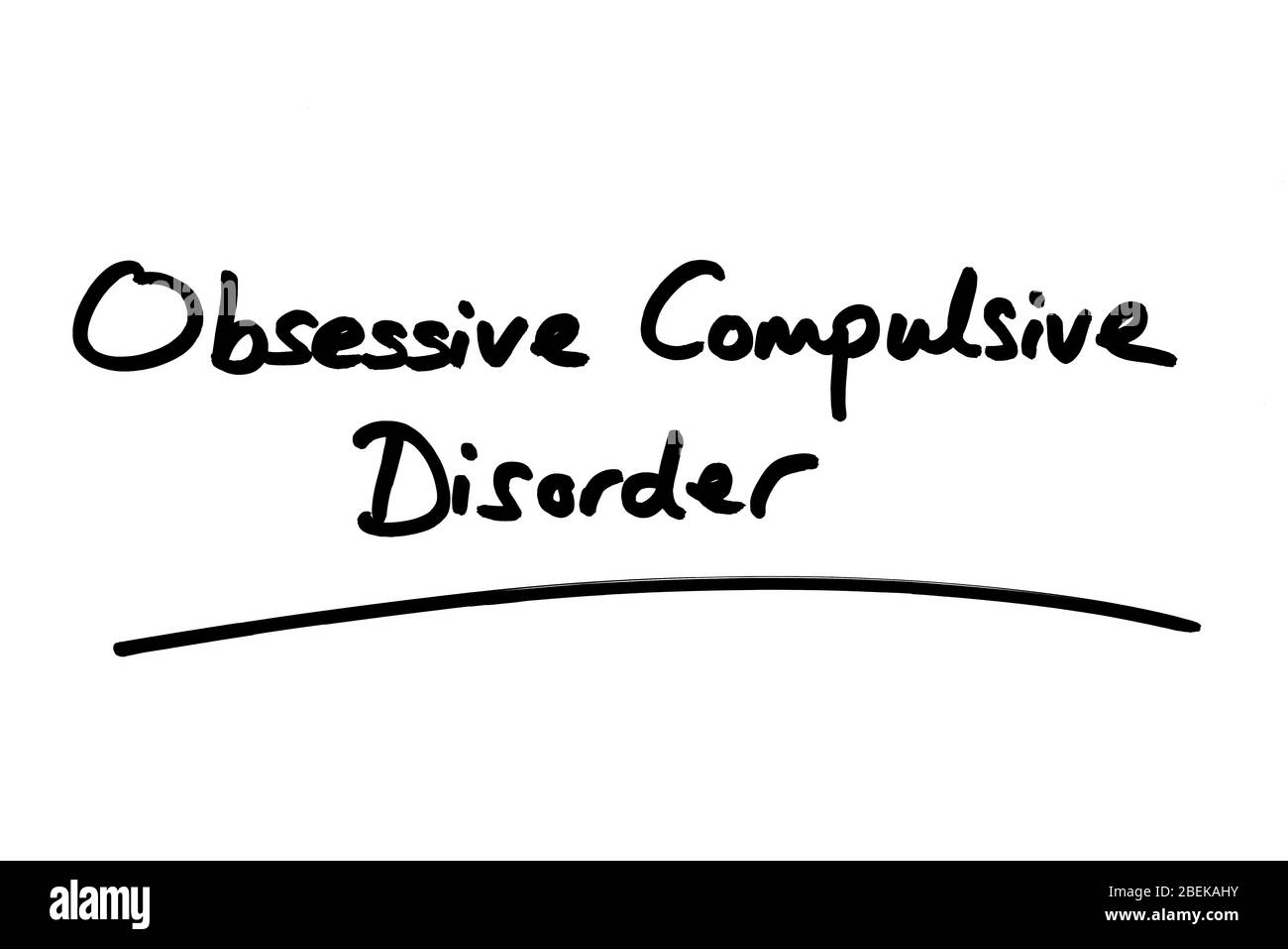 Obsessive Compulsive Disorder handwritten on a white background Stock ...