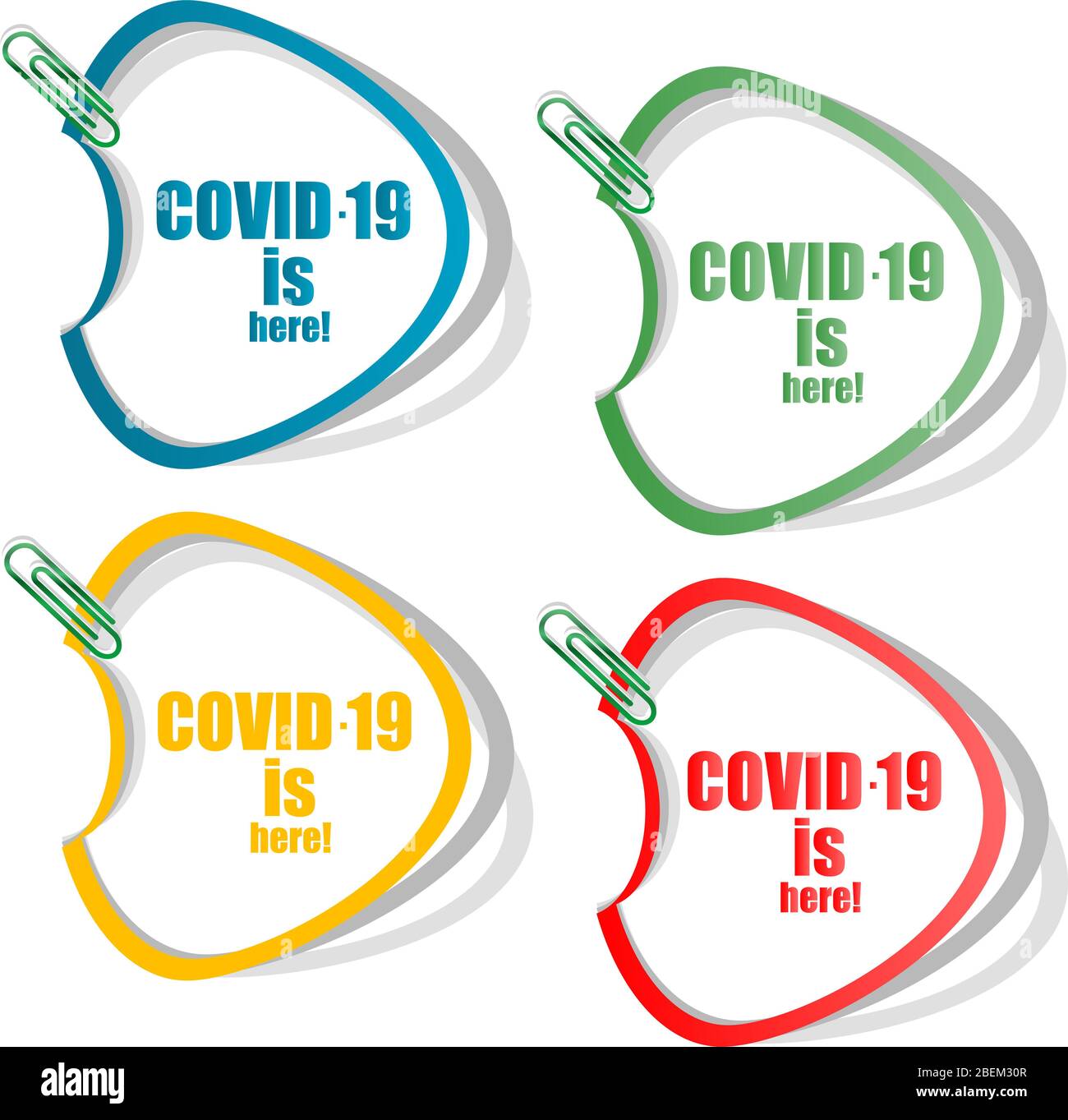Coronavirus COVID-19. Sticker "COVID-19 is here". Caution warning sign ...
