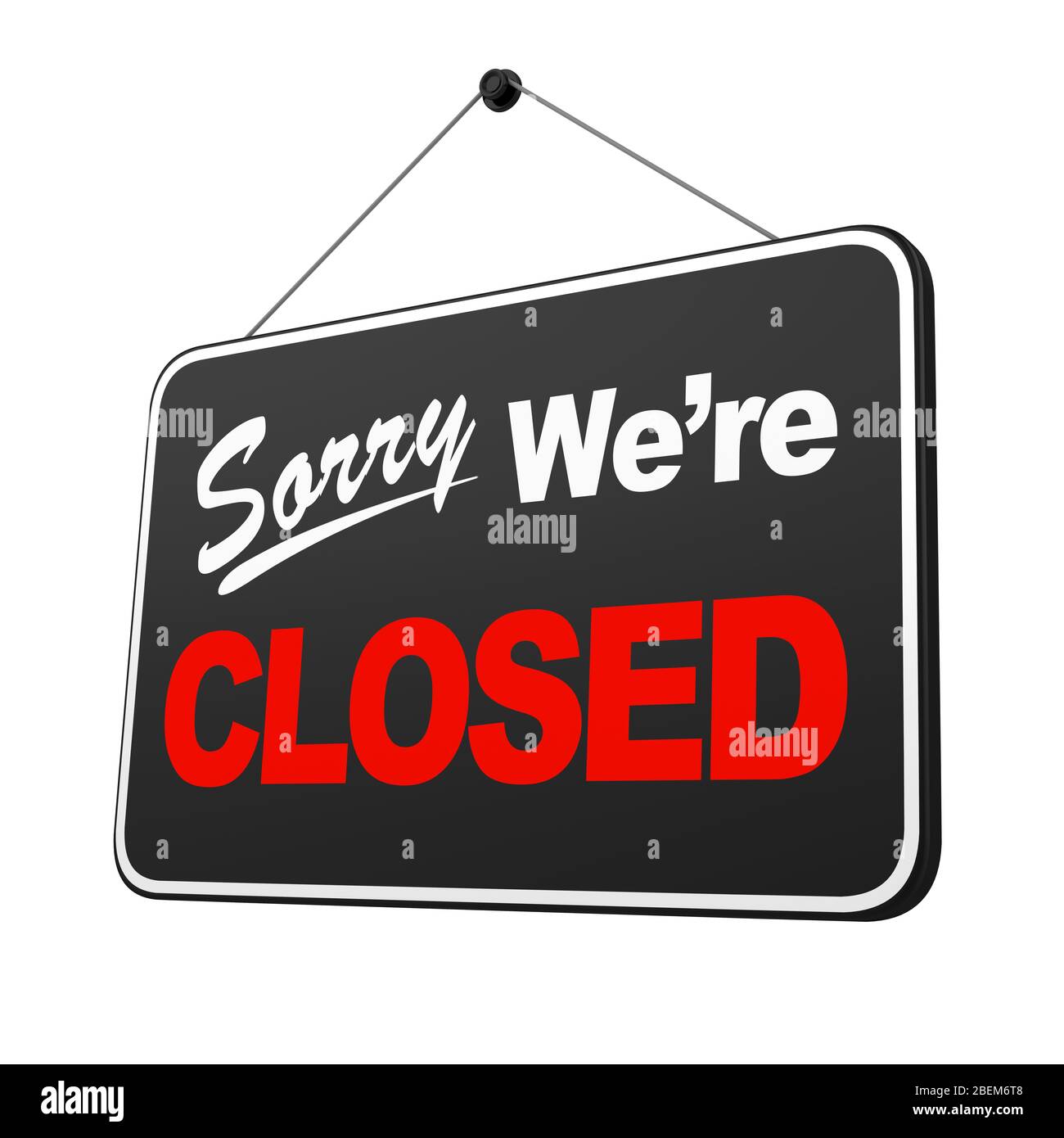 "Sorry We're Closed" Sign Hanging Isolated Stock Photo - Alamy