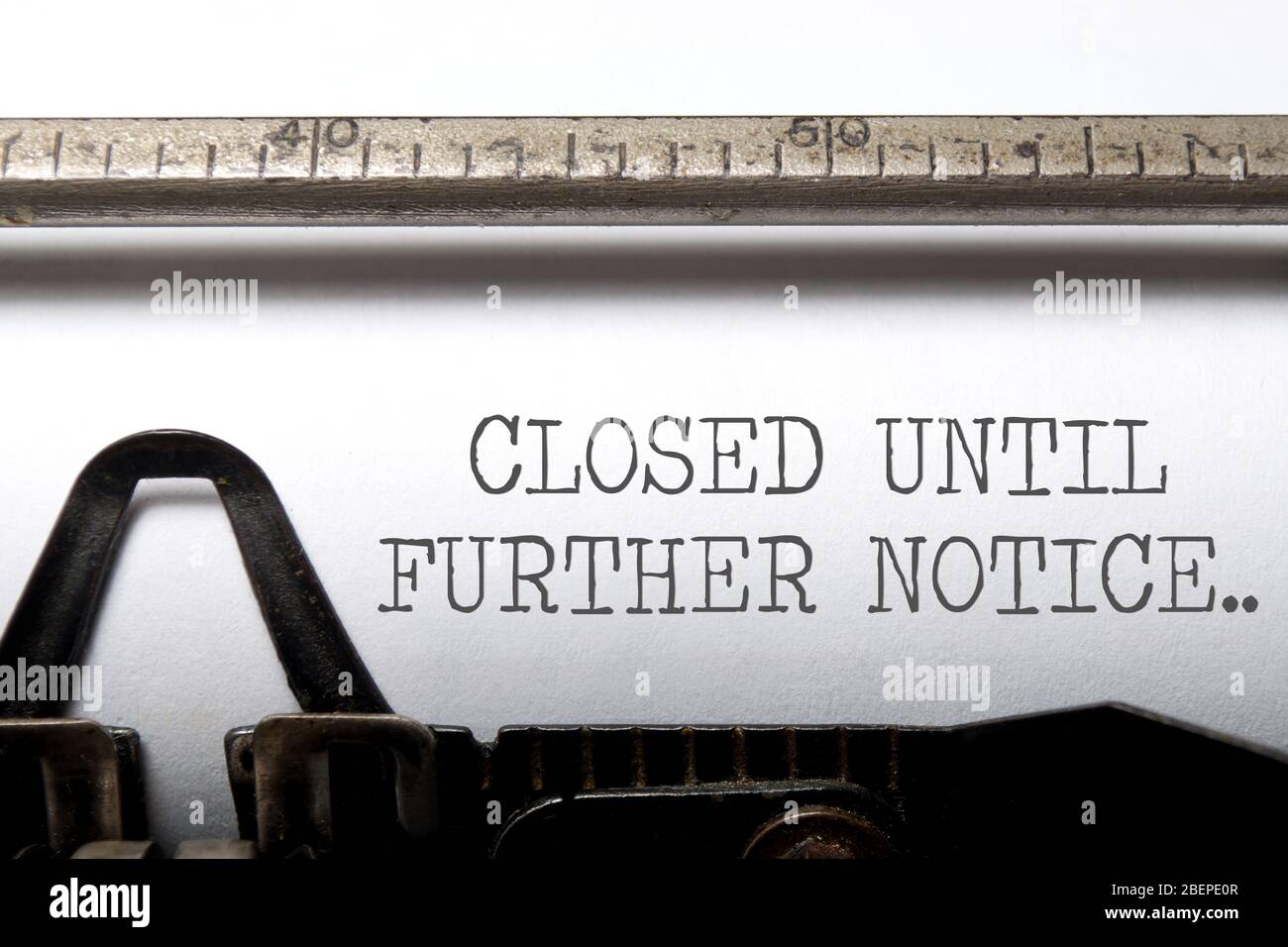 Closed until further notice hi-res stock photography and images - Alamy