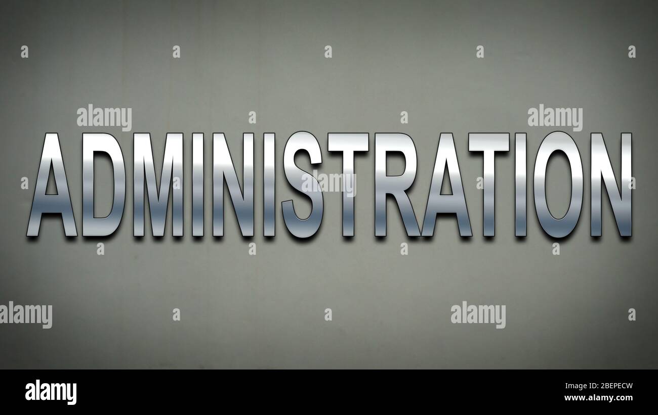 Metallic wall sign for ADMINISTRATION Stock Photo - Alamy