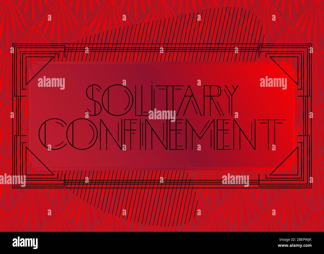 Art Deco Solitary Confinement text. Decorative greeting card, sign with ...