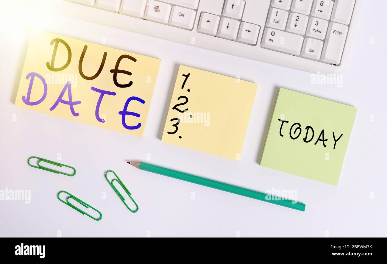 Text sign showing Due Date. Business photo text The date when payment ...