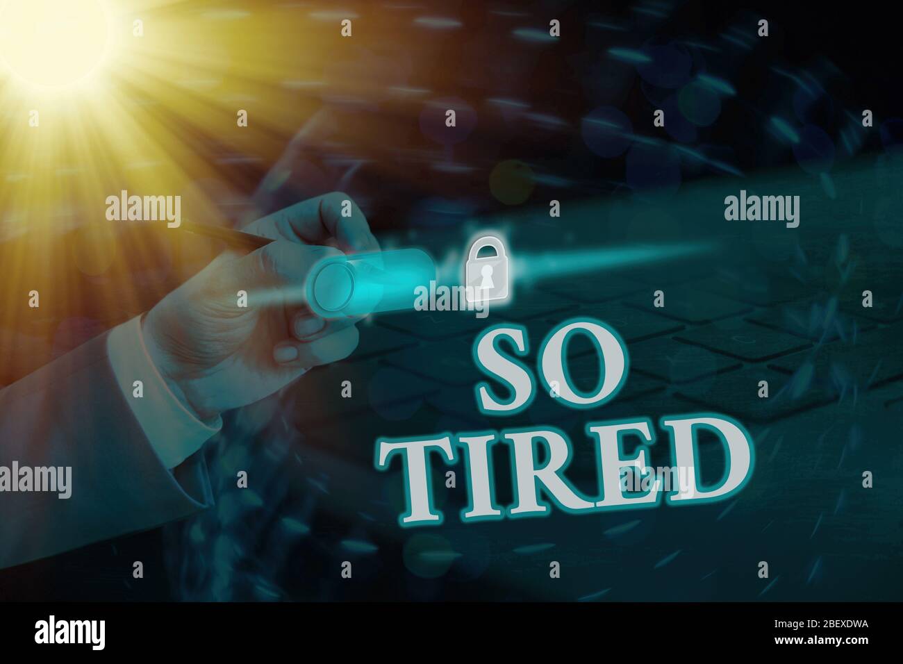 Conceptual hand writing showing So Tired. Concept meaning drained of ...