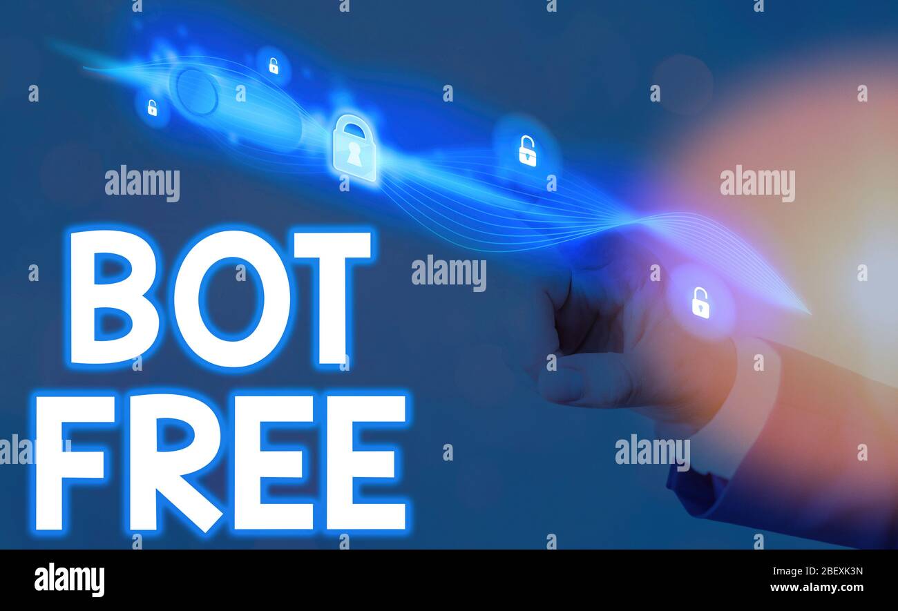Text sign showing Bot Free. Business photo text a computer program that works automatically ...