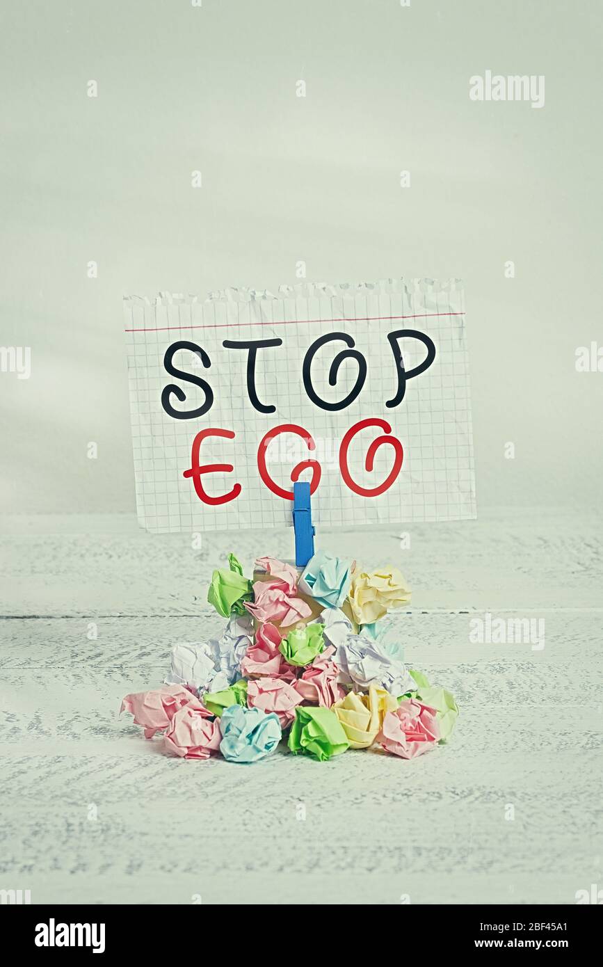Handwriting text writing Stop Ego. Conceptual photo Control your ...
