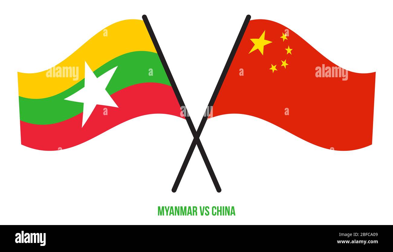 Myanmar and China Flags Crossed And Waving Flat Style. Official ...