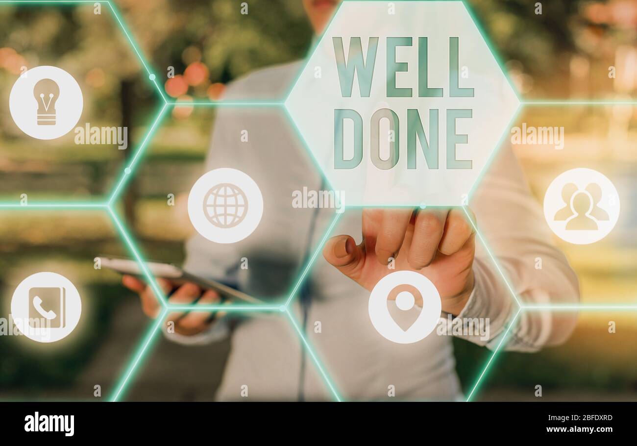 Writing note showing Well Done. Business concept for telling ...