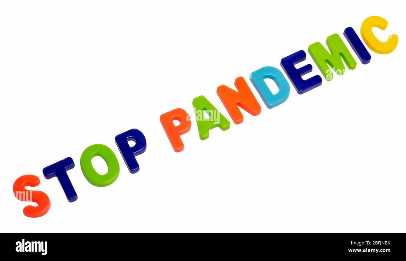 Coronavirus pandemic, text STOP PANDEMIC on a white background. Stop ...