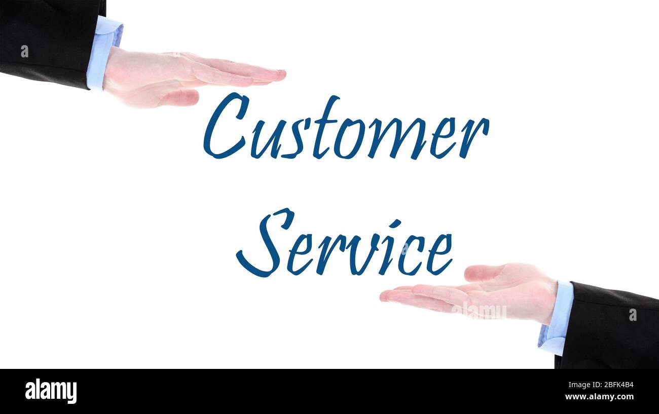 Male hands and Customer Service text isolated on white Stock Photo - Alamy