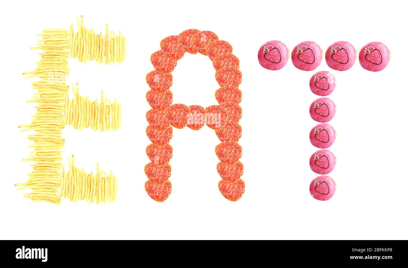 Word EAT made of French fries, salami and donuts isolated on white ...