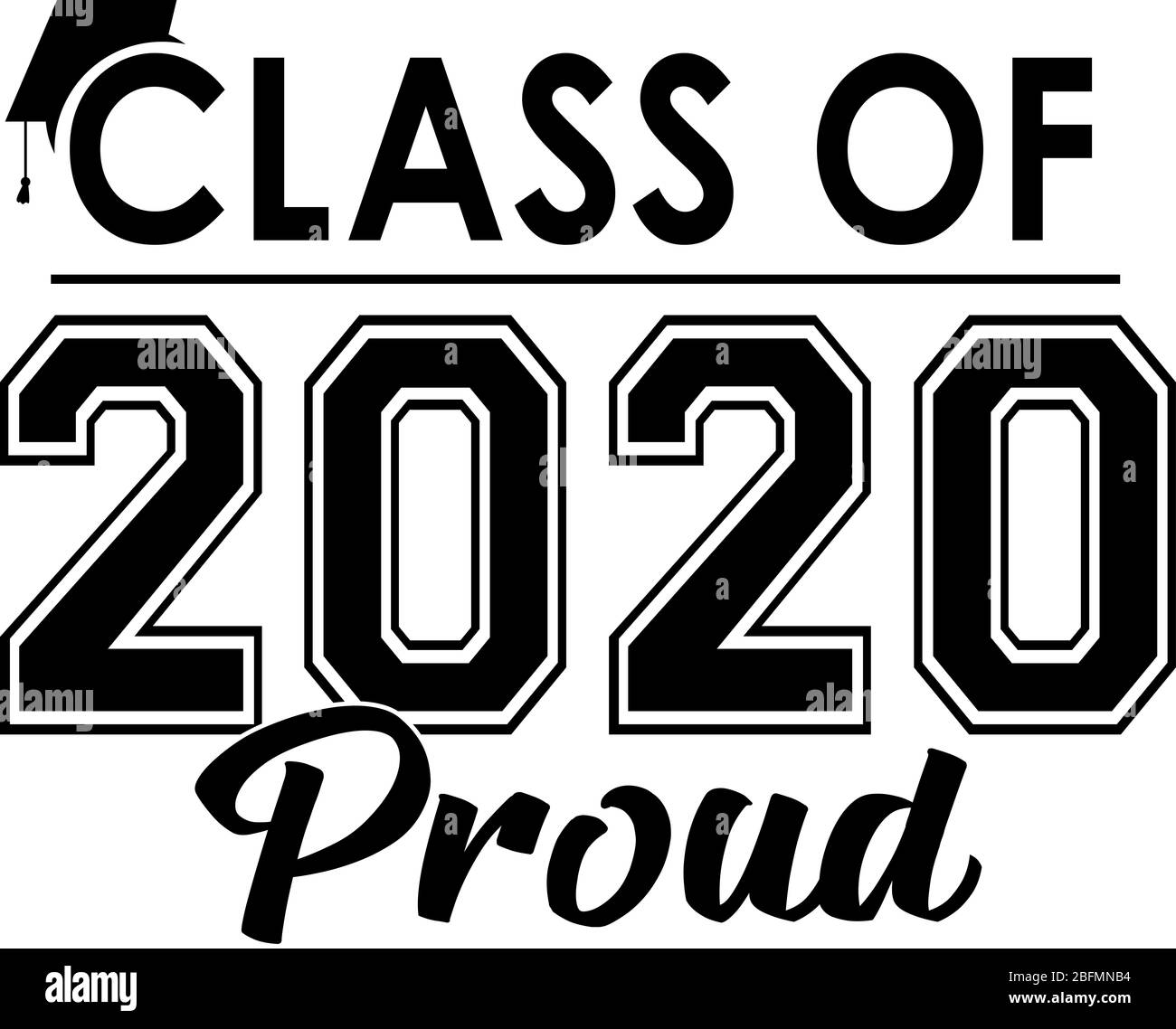 Class of 2020 PROUD Stock Photo - Alamy