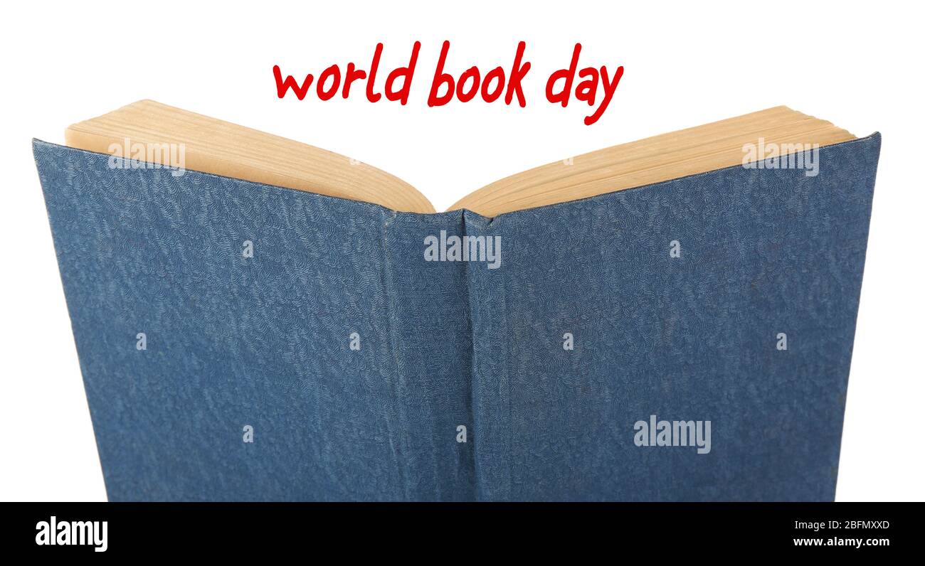 Open book and World Book Day text isolated on white Stock Photo - Alamy