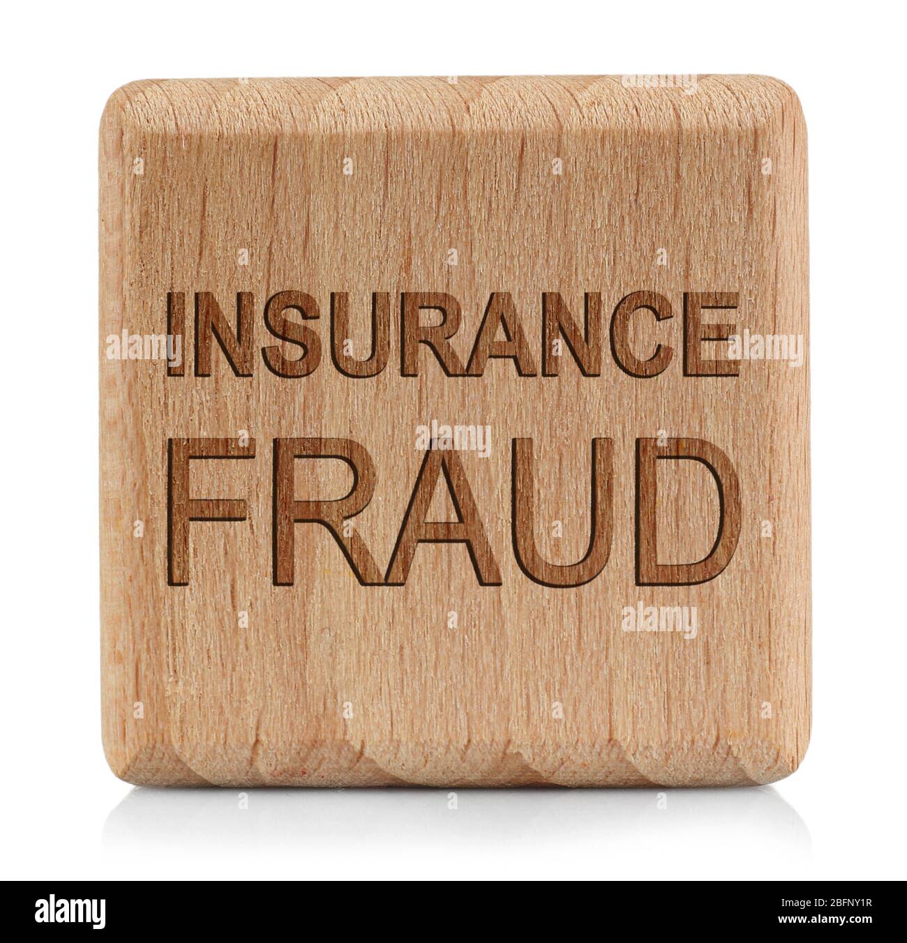 Wooden cube with text INSURANCE FRAUD on white background Stock Photo ...