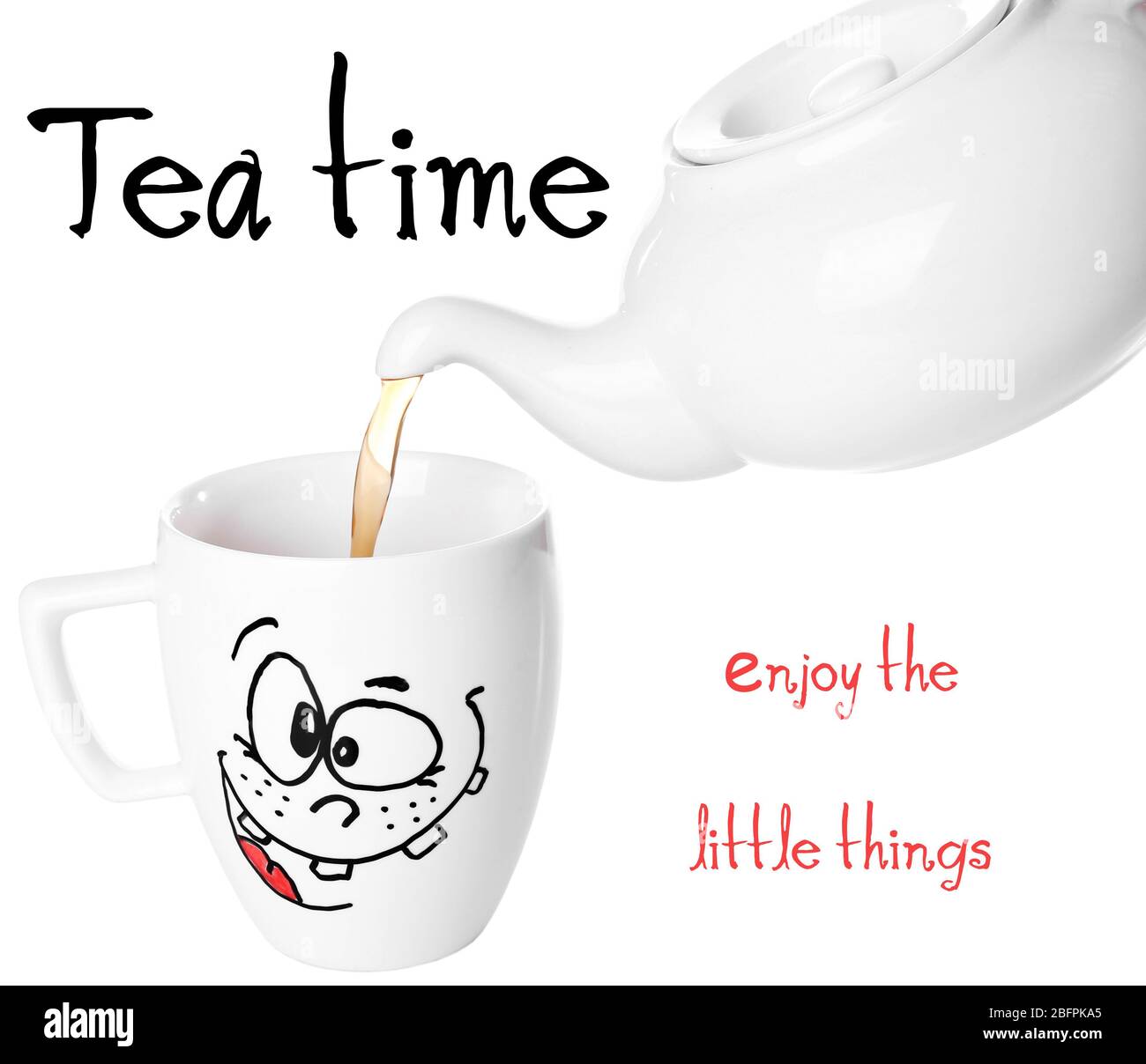 Text ENJOY THE LITTLE THINGS and pouring tea into cup with funny face ...