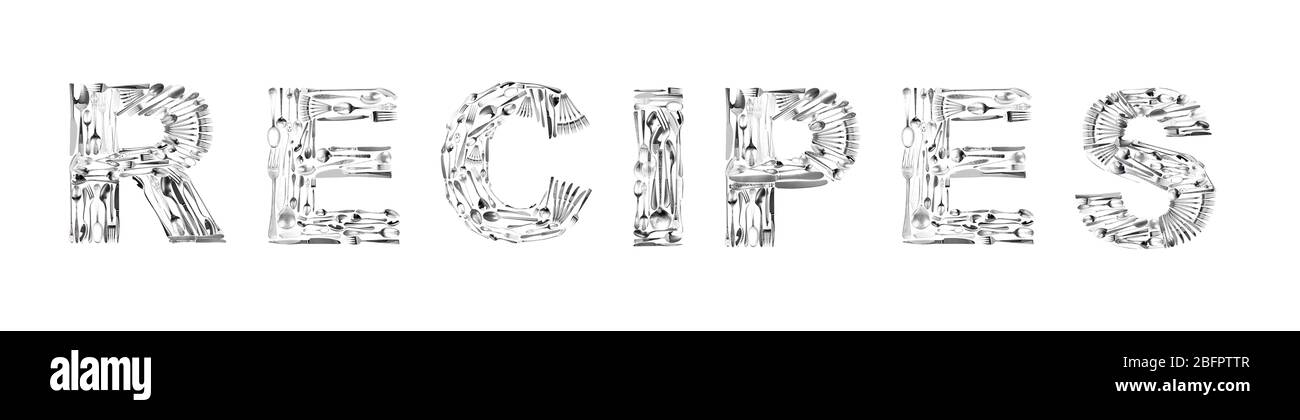 Word RECIPES made of cutlery on white background. Creative design Stock ...