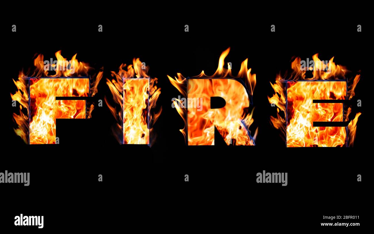 Burning word FIRE on black background Stock Photo - Alamy