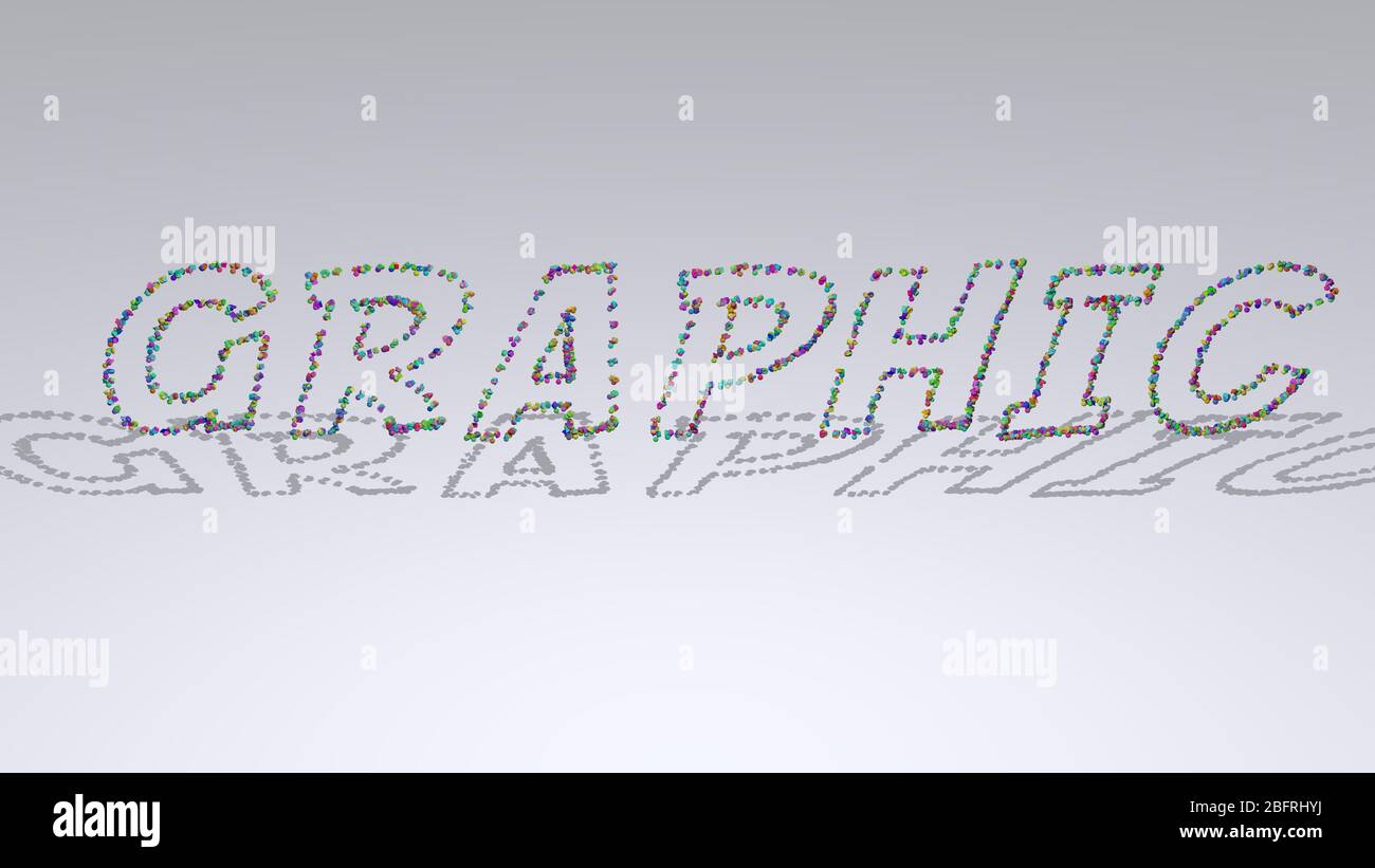 Colorful 3D writting of Graphic text with small objects over a white ...
