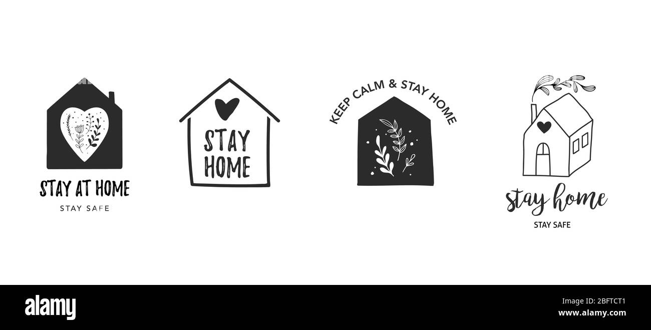 Stay at home, stay safe. Vector logos, illustrations and icons. Hand ...
