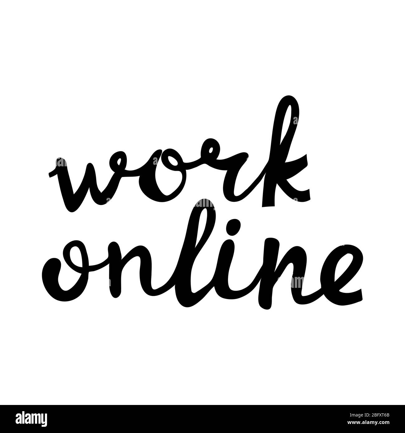 Work online. Motivational quote. Cute hand drawn doodle lettering ...