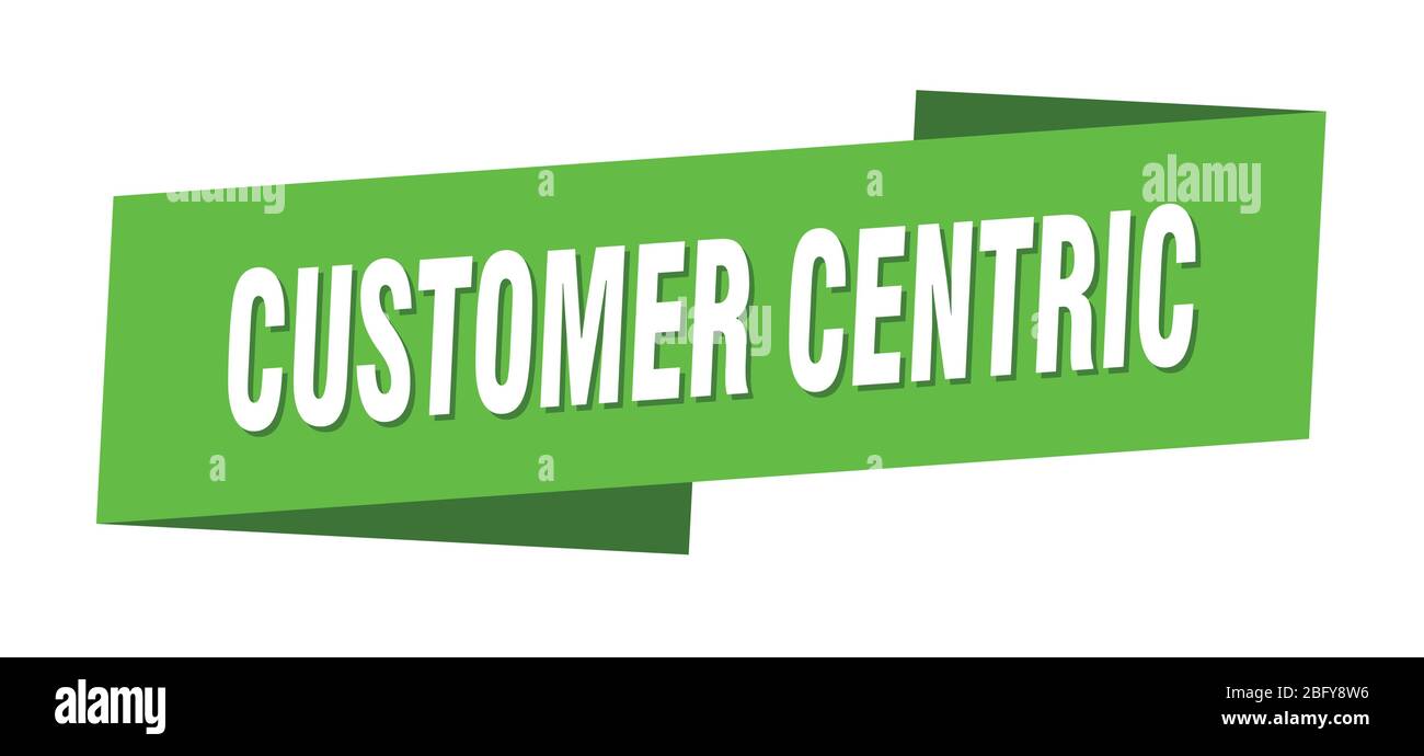 customer centric banner template. customer centric ribbon label sign ...