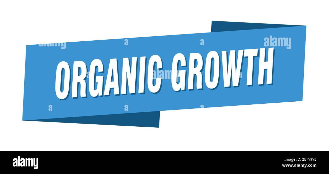organic growth banner template. organic growth ribbon label sign Stock ...