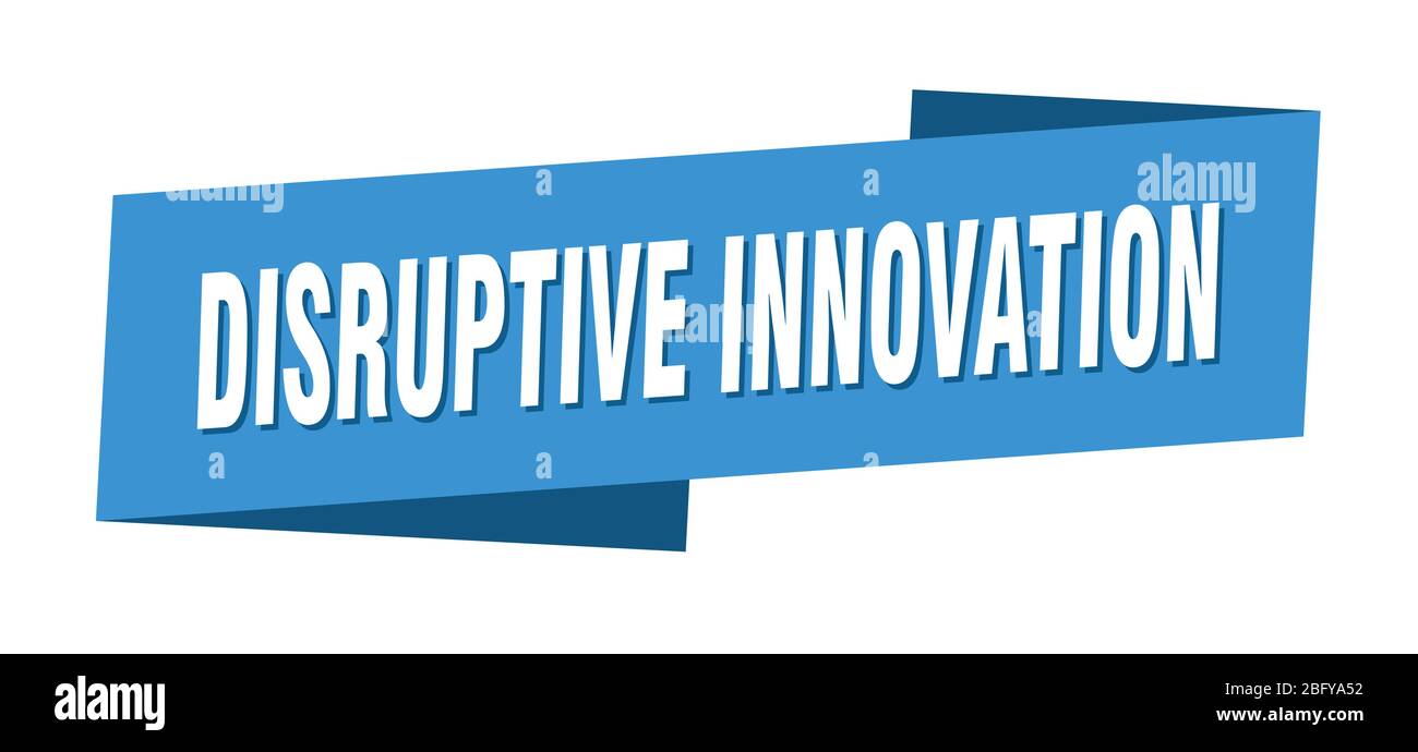 disruptive innovation banner template. disruptive innovation ribbon ...