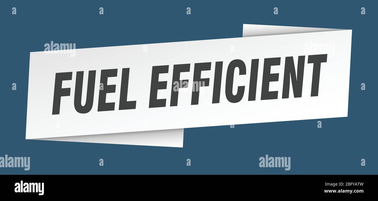 fuel efficient banner template. fuel efficient ribbon label sign Stock ...