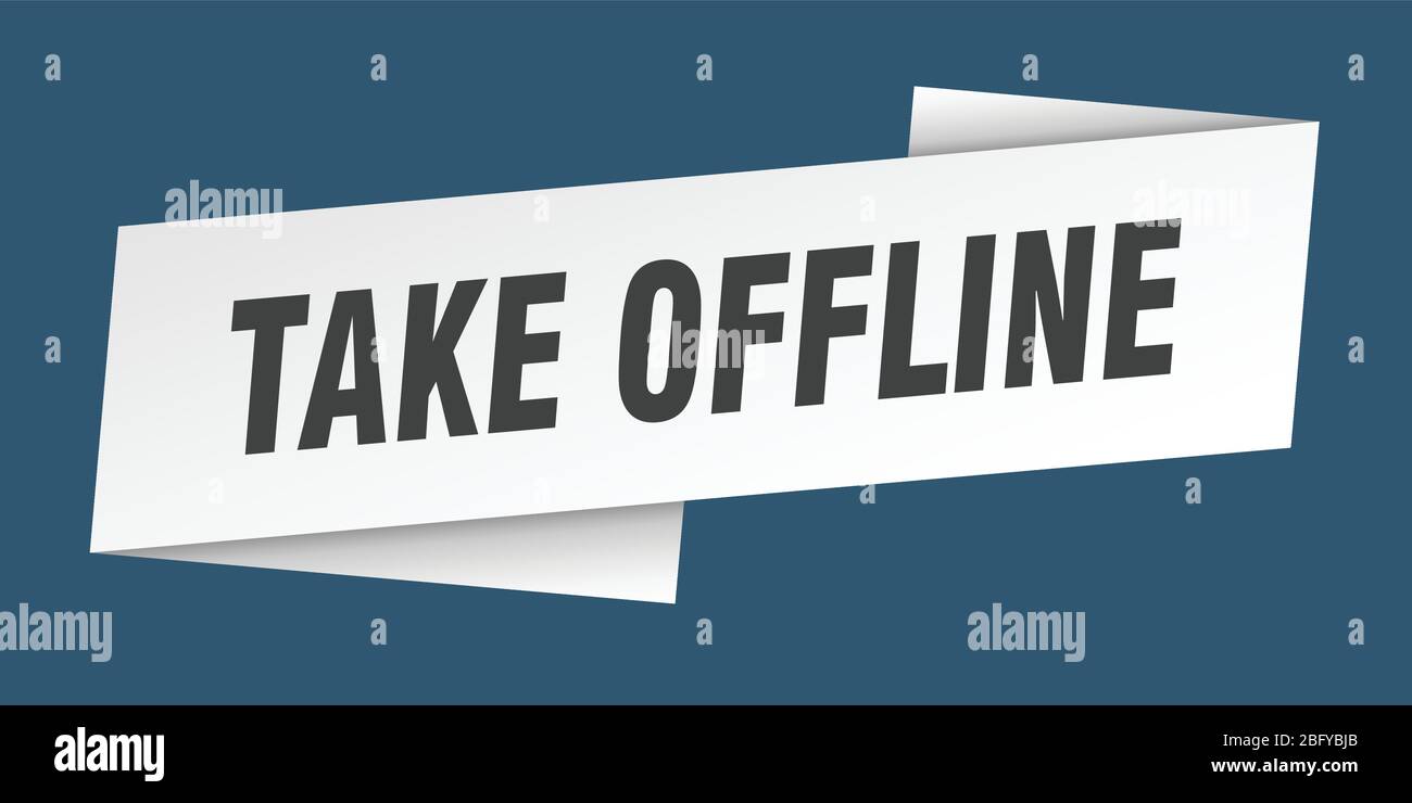 take offline banner template. take offline ribbon label sign Stock ...