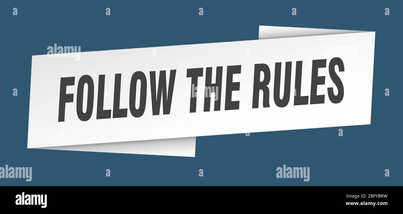 follow the rules banner template. follow the rules ribbon label sign ...