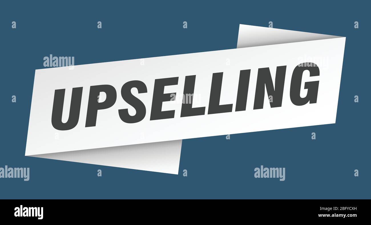 upselling banner template. upselling ribbon label sign Stock Vector ...