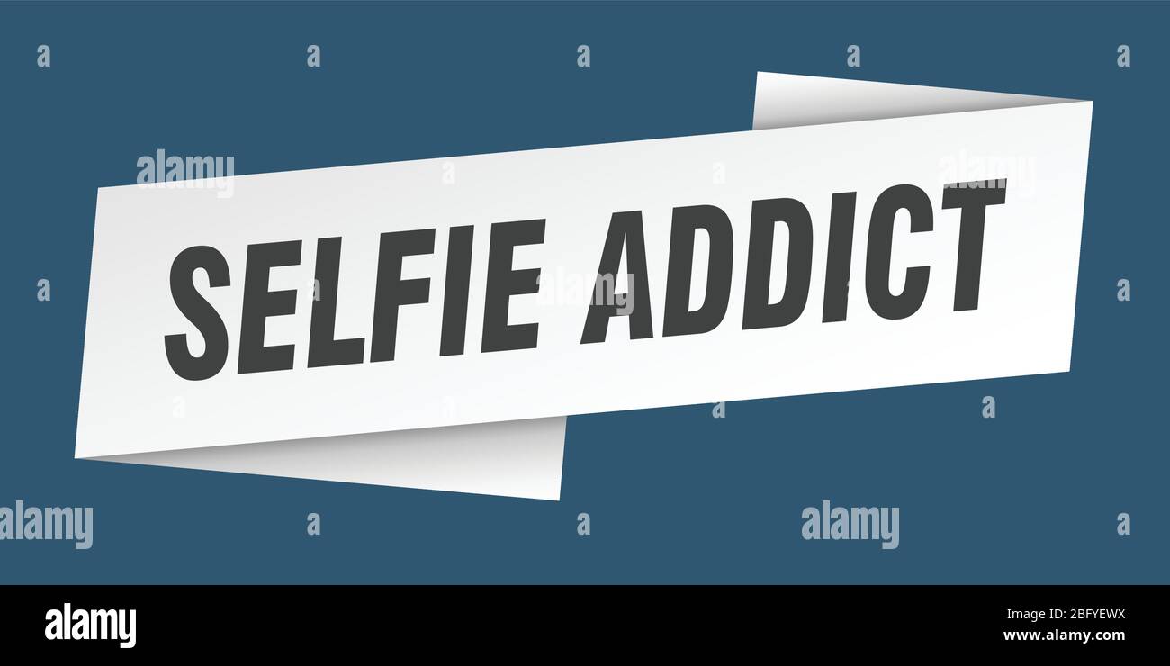 selfie addict banner template. selfie addict ribbon label sign Stock ...