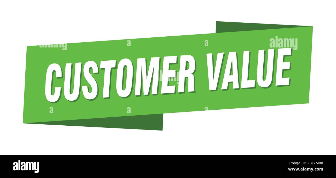 customer value banner template. customer value ribbon label sign Stock ...