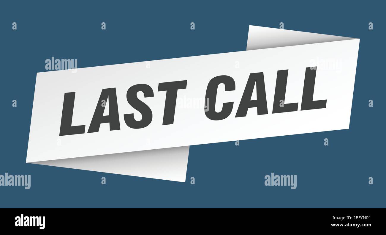 last call banner template. last call ribbon label sign Stock Vector ...