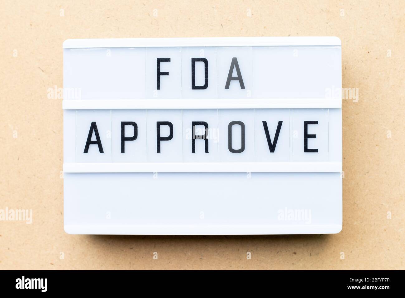 Fda approved word hi-res stock photography and images - Alamy