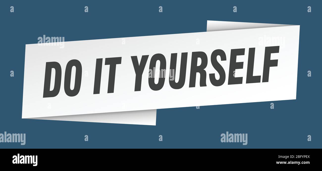 do it yourself banner template. do it yourself ribbon label sign Stock ...